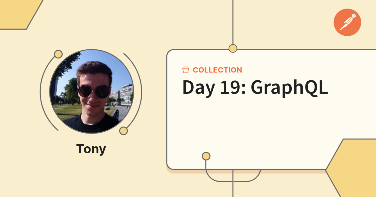 Day 19 Graphql 30 Days Of Postman Postman Api Network